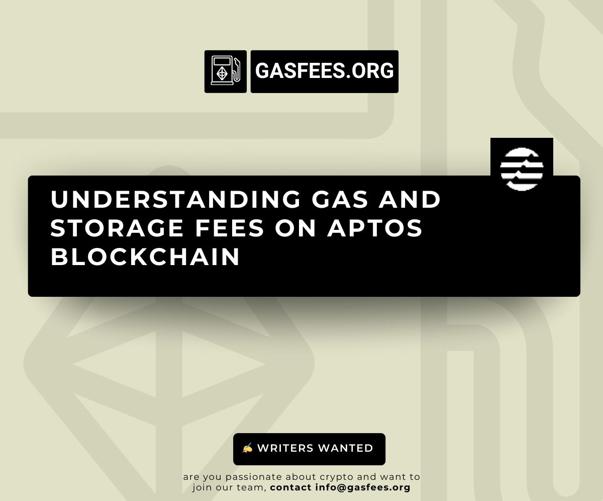Understanding Gas and Storage Fees on Aptos Blockchain | gasfees.org