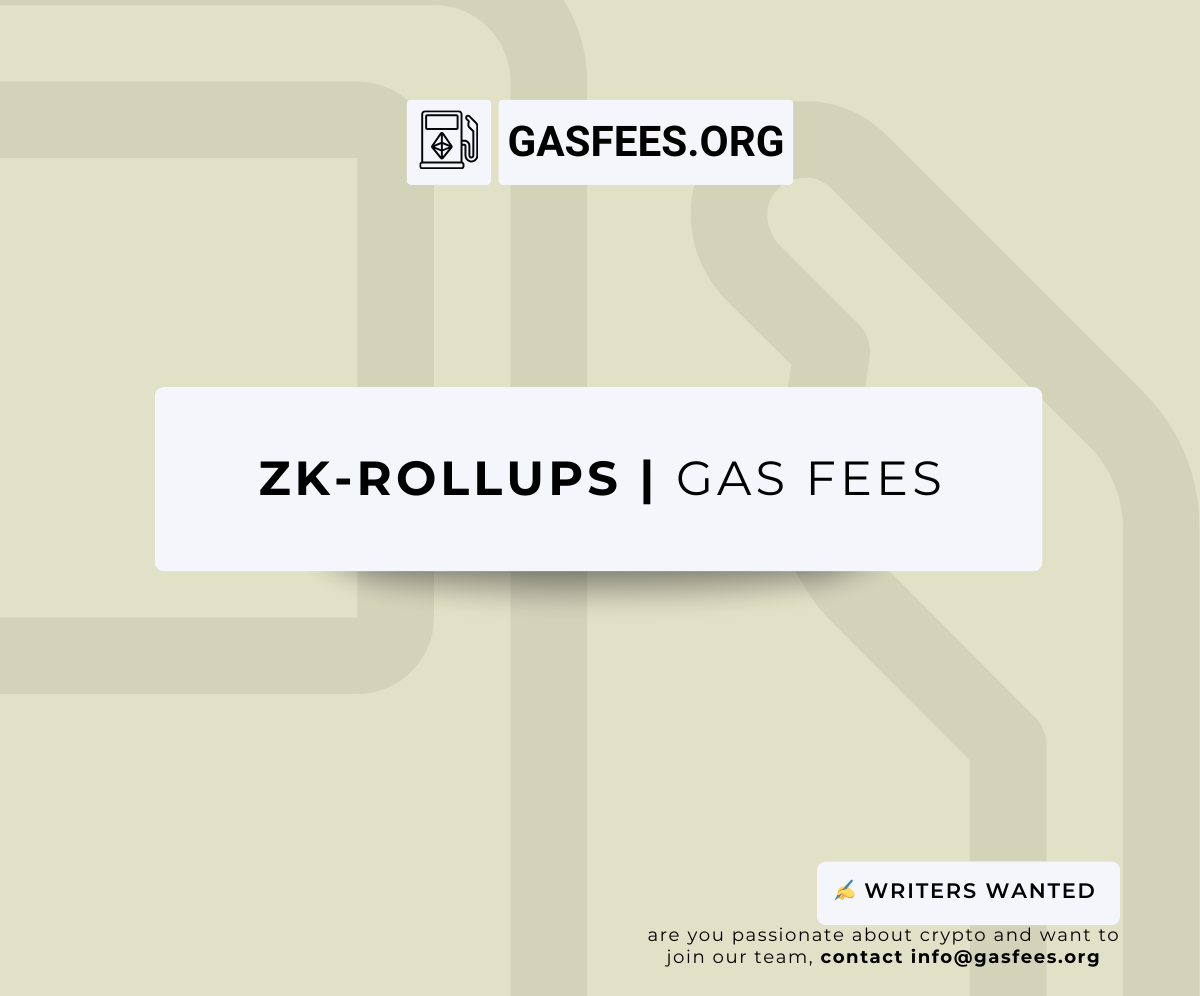 What Are ZK-Rollups Gas Fees? | gasfees.org